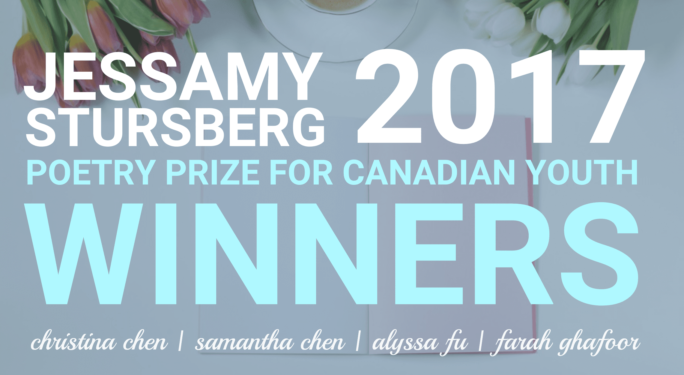 2017 Jessamy Stursberg Youth Poetry Prize Winners - League of Canadian ...