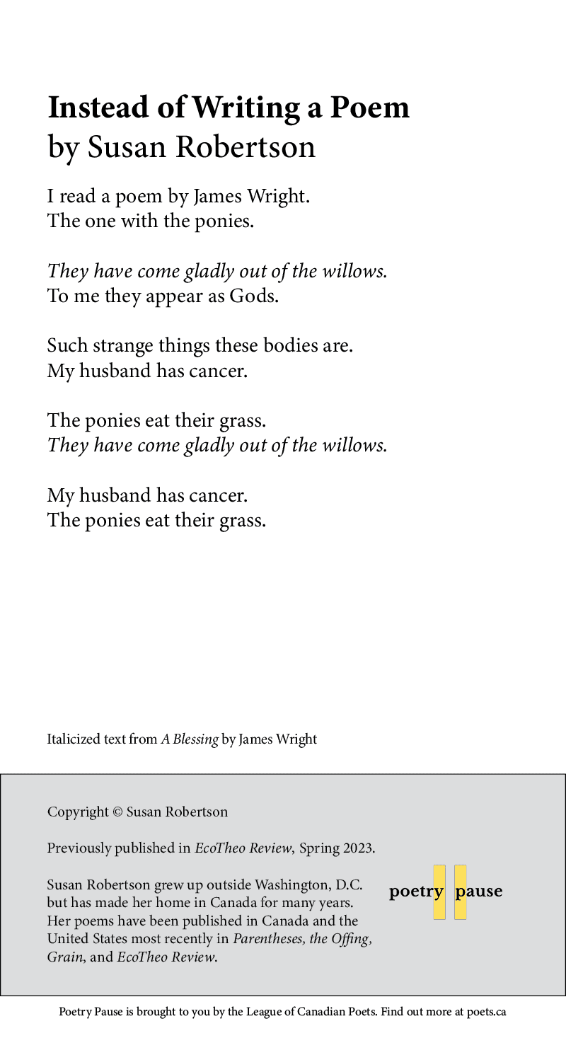 Instead of Writing a Poem by Susan Robertson - League of Canadian Poets
