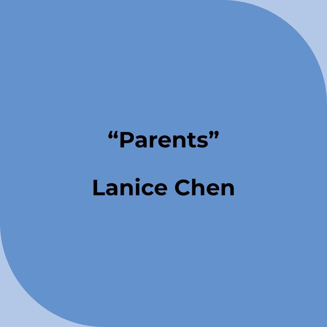 "Parents" by Lanice Chen - League of Canadian Poets